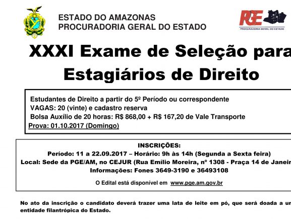 XXXI Processo Seletivo Para Estágio Remunerado em Direito na Procuradoria Geral do Estado do ...