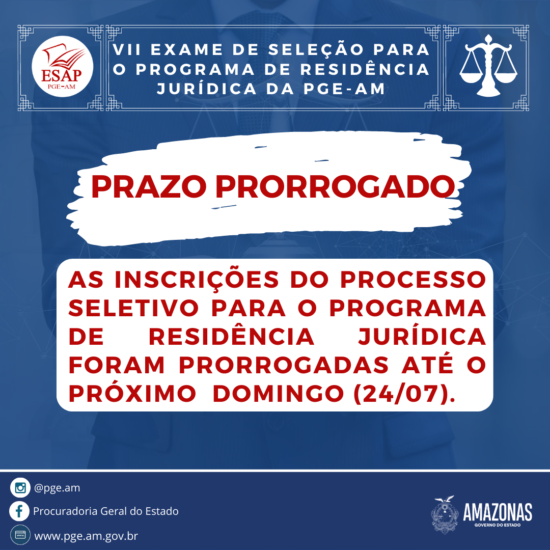 PRAZO PRORROGADO - PGE-AM